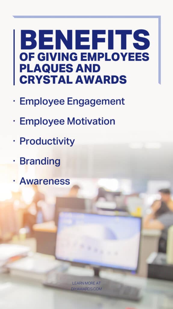 How Giving Employees Plaques and Crystal Awards Can Benefit Your Business